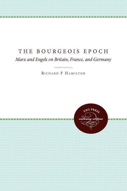 The Bourgeois Epoch von Richard F. Hamilton (1991, Taschenbuch) online ...