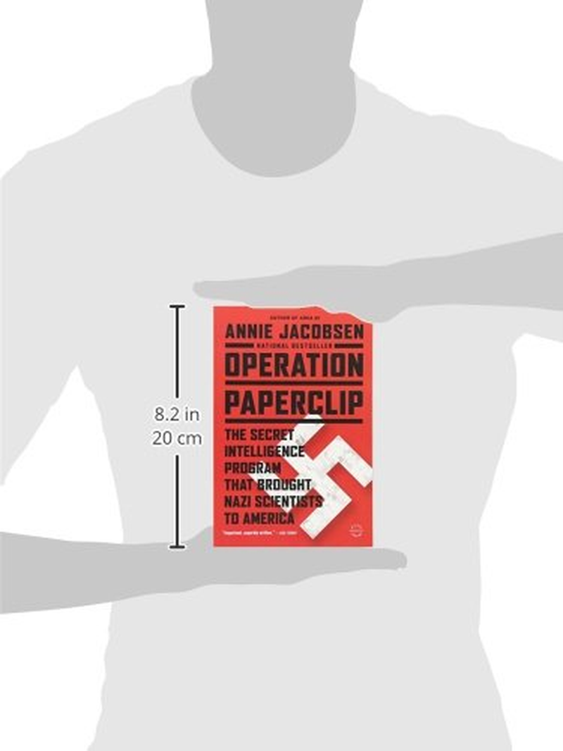Operation Paperclip: the Secret Intelligence Program That Brought Nazi ...
