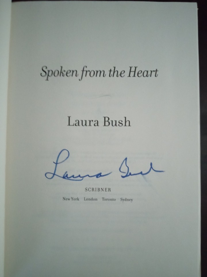 First Lady Laura Bush autographed Book Spoken from the Heart New Unread ...