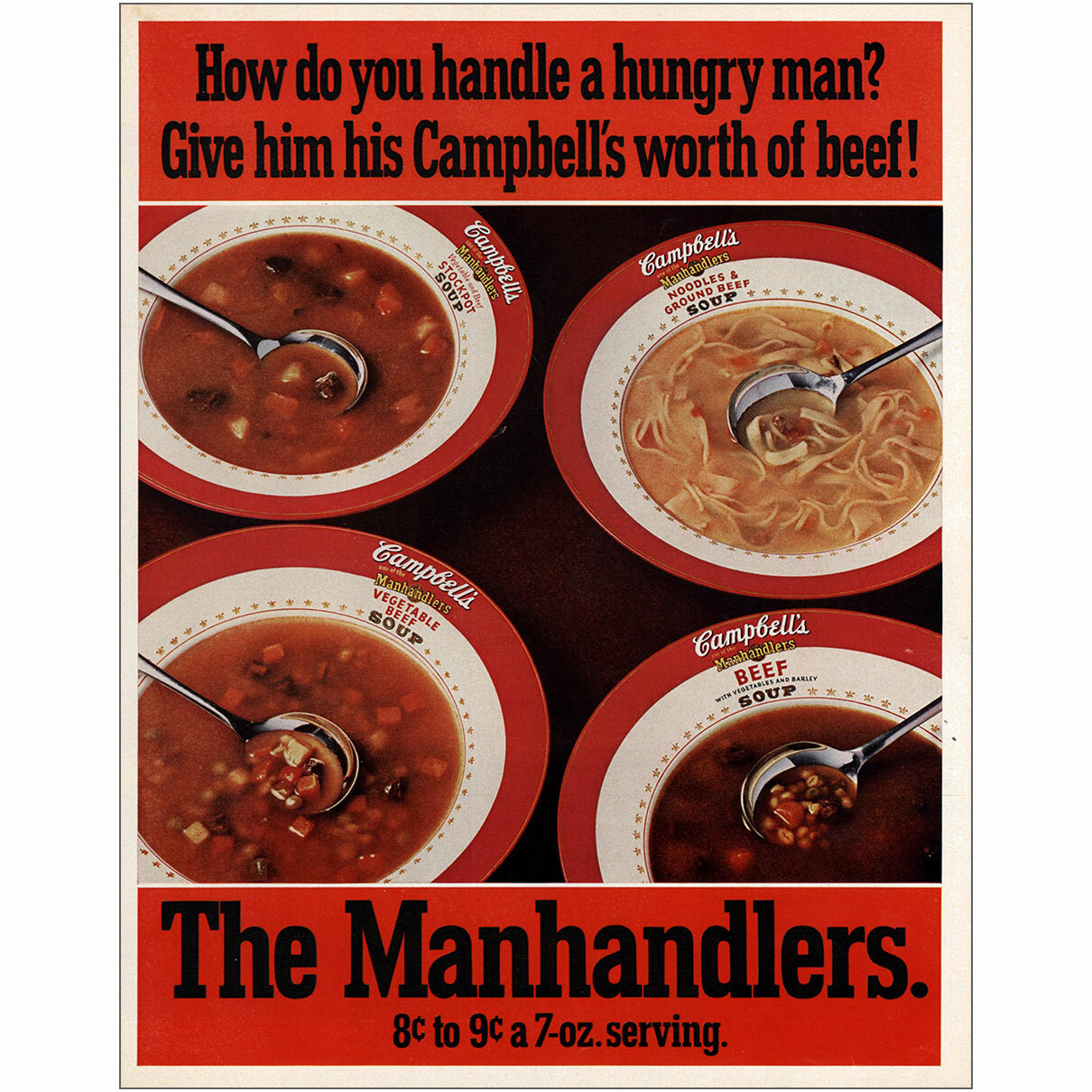 1971 Campbells Soup: Manhandlers, Handle a Hungry Man Vintage Print Ad ...