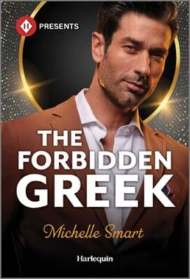 The Forbidden Greek: A Billionaire Romance Novel by Michelle Smart: New ...