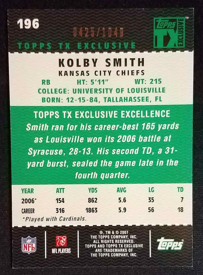 2007 Topps TX Exclusive #196 Kolby Smith Rookie /1049 Chiefs NM-MINT | eBay