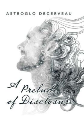 A Prelude of Disclosure 9781503591288| eBay