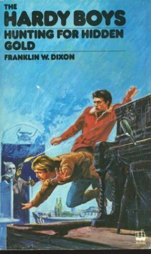 Hunting for Hidden Gold (Hardy Boys, Book 5) By Franklin W. Dixo | eBay
