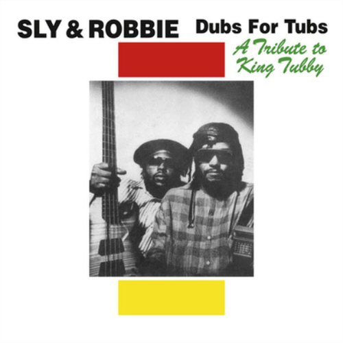 Sly & Robbie Dub for Tubs: A Tribute to King Tubby (CD) Album ...