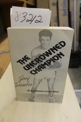 Giambra, Joey; Villani, Fred The Uncrowned Champion | eBay