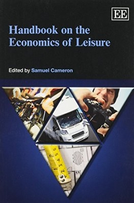 Samuel Cameron Handbook on the Economics of Leisure (Tascabile) | eBay