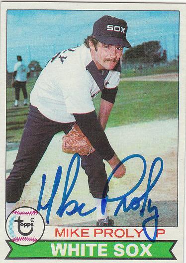 MIKE PROLY Autographed Signed 1979 Topps Baseball card #514 Chicago White Sox | eBay