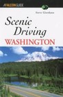 Scenic Driving Washington (Scenic Routes & Byways) - Paperback - GOOD ...