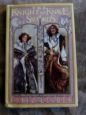 The Knight and Knave of Swords (The Fafhrd and Grey Mouser) by Fritz ...