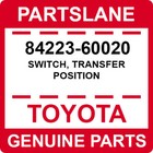 84223-60020 Toyota OEM Genuine SWITCH, TRANSFER POSITION | eBay