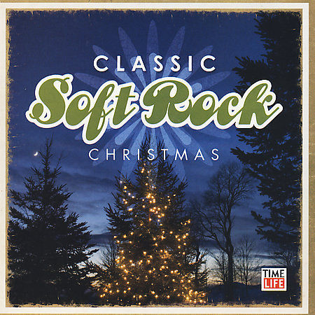 Classic Soft Rock Christmas by Various Artists (CD, Aug-2007, Time/Life ...