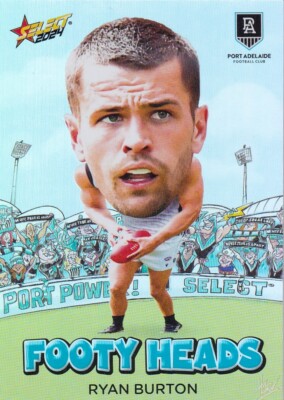 AFL 2024 Select Port Adelaide - Ryan Burton Footy Heads Card No.FH61 ...