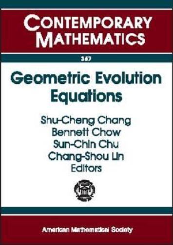 Contemporary Mathematics Ser.: Geometric Evolution Equations by ...