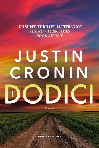 I Dodici. The passage (Vol. 2) [Paperback] Cronin, Justin and ...