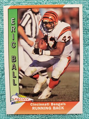 1991 PACIFIC ERIC BALL #57 CINCINNATI BENGALS | eBay
