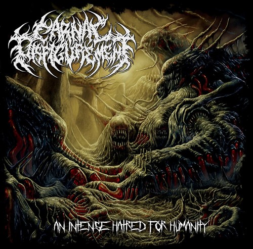 Carnal Disfigurement An Intense Hatred For Humanity (CD) (US IMPORT ...