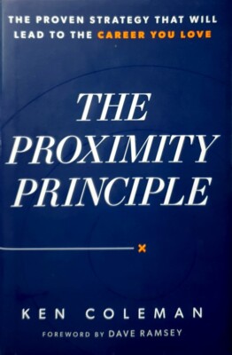 The Proximity Principle by Coleman Ken Ramsey Dave - Book - Hard Cover ...