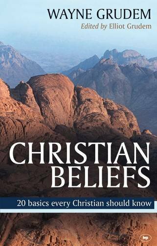 Christian Beliefs by Wayne Grudem Paperback Book The Fast Free Shipping ...