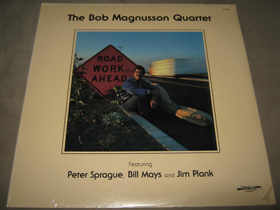 BOB MAGNUSSON QUARTET Road Work Ahead SEALED LP 1981 DS-824 Bill Mays ...