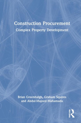 Construction Procurement: Complex Property Development by Brian ...