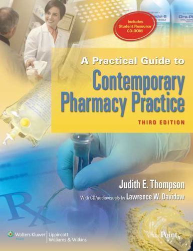 Practical Guide to Contemporary Pharmacy Practice by Lawrence Davidow ...