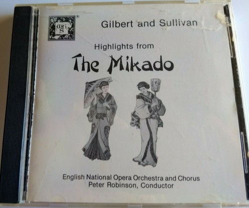 Gilbert & Sullivan Highlights The Mikado CD English National Opera ...