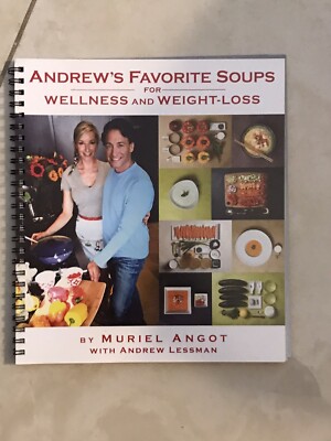 Andrew's Favorite Soups for Wellness and Weight Loss Muriel Angot ...