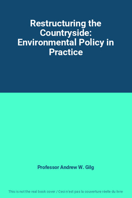 Restructuring the Countryside: Environmental Policy in Practice | eBay