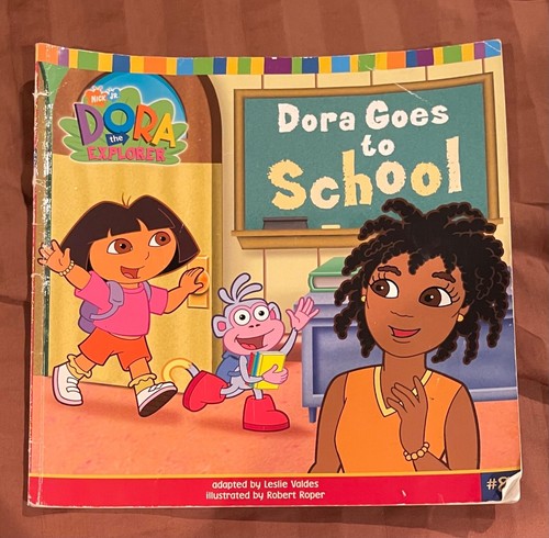 2004 Dora the Explorer Dora Goes to School Leslie Valdes Nickelodeon ...