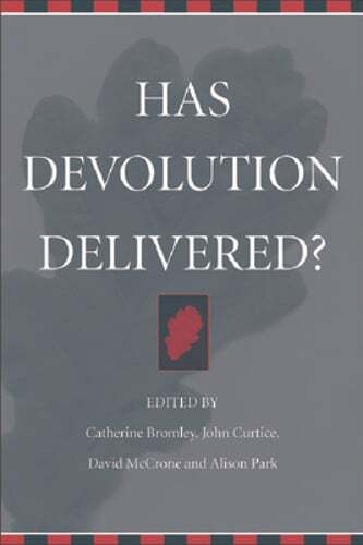 Has Devolution Delivered? by Catherine Bromley: New 9780748622467| eBay