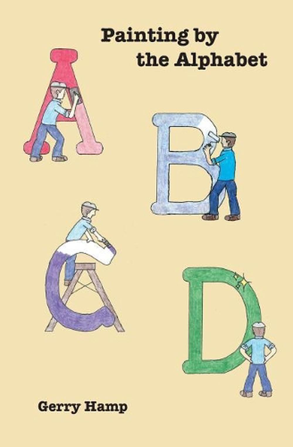 Painting by the Alphabet by Gerry Hamp (2017, Trade Paperback) for sale ...