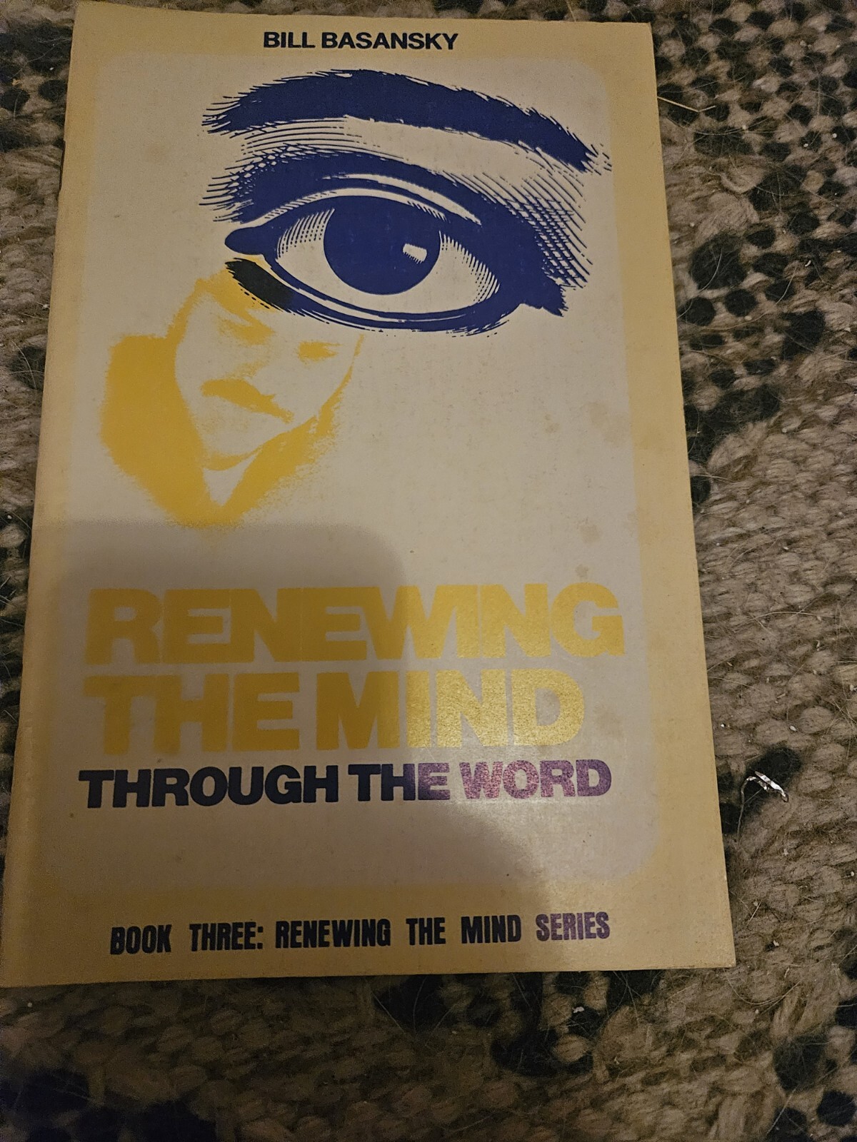 Renewing The Mind Through The Word Pamphlet, By Bill Basansky | eBay