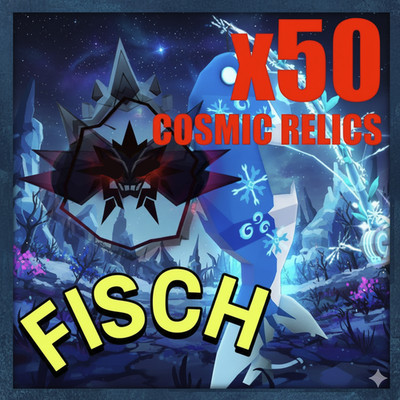 💎 [FISCH] x50 Cosmic Relic 💎🌌 • 💸[ULTRA VALUE BUNDLE]💸 | eBay UK