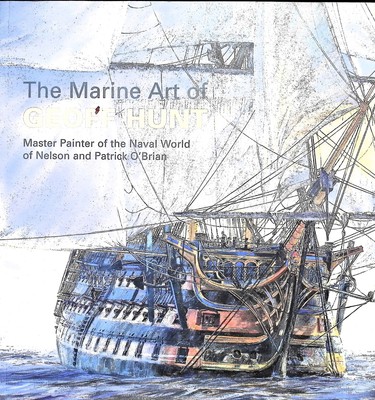 Geoff Hunt / Marine Art of Hunt Master Painter of the Naval World of ...