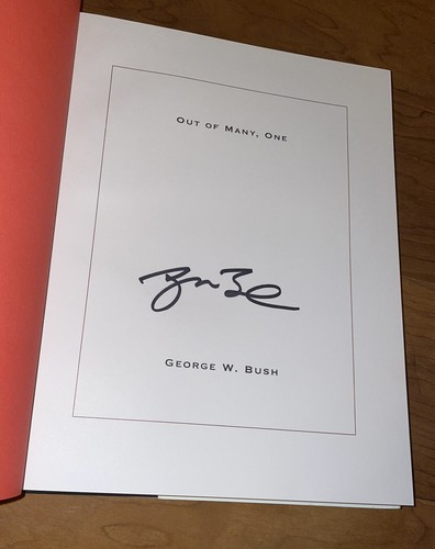 George W. Bush signed book Out Of Many, One President | eBay