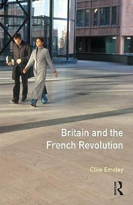 Seminar Studies: Britain and the French Revolution by Clive Emsley ...