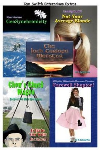 The Tom Swift Character Stories Ser.: Tom Swift's Enterprises Extras ...