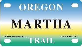 MARTHA Oregon Trail - Mini License Plate - Name Tag - Bicycle Plate! | eBay