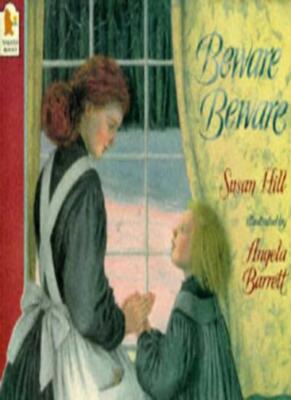 Beware Beware By Susan Hill, Angela Barrett 9780744536621| eBay