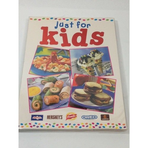 Just For Kids Collection, 3 Cookbooks in 1 Snacks Dinners Sweets Treats ...