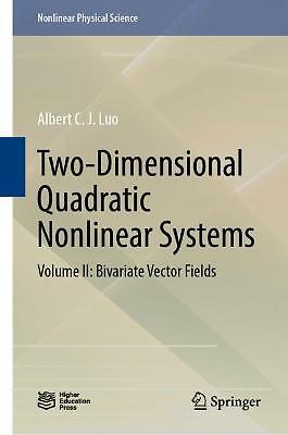 Two-Dimensional Quadratic Nonlinear Systems: Volume II: Bivariate ...