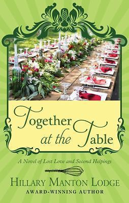 Together At The Table (Two Blue Door, 3) by Hillary Manton Lodge ...
