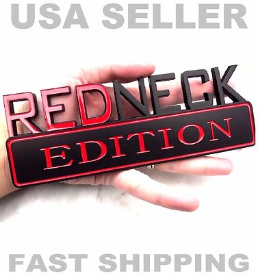 REDNECK EDITION HIGH QUALITY DECAL SEMI TRUCK TRAILER PLAQUE EMBLEM ...