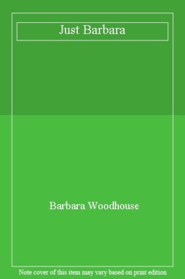 Just Barbara By Barbara Woodhouse | eBay UK