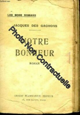 Notre bonheur. collection : les bons romans | Très bon état | eBay