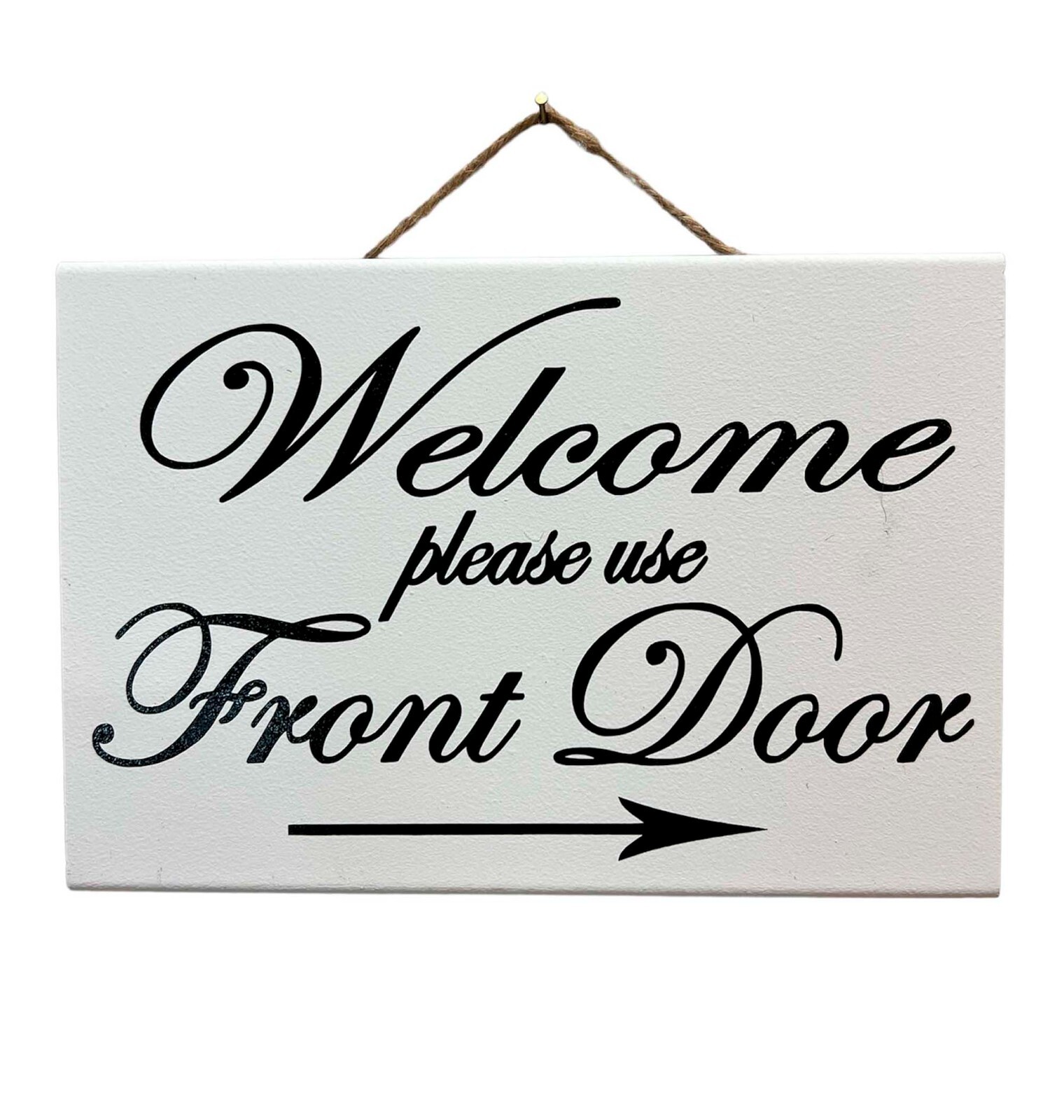 Welcome Please use Side Door sign custom directional arrow Back Front ...