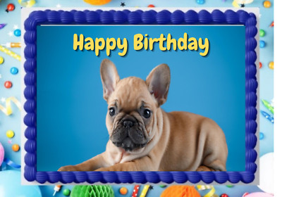 French Bulldog Puppy Frenchie Birthday Image Edible Cake topper ...