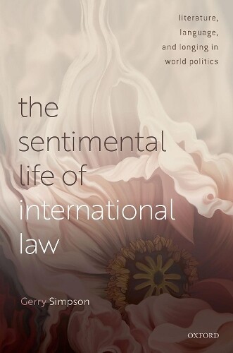 Gerry Simpson Sentimental Life of International Law (Relié) | eBay
