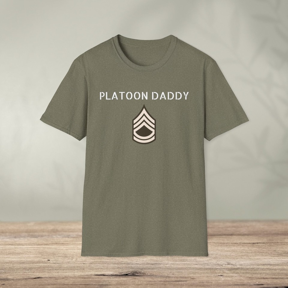 Platoon Daddy Shirt, SFC Platoon Sergeant Shirt, Military Shirt, PSG ...